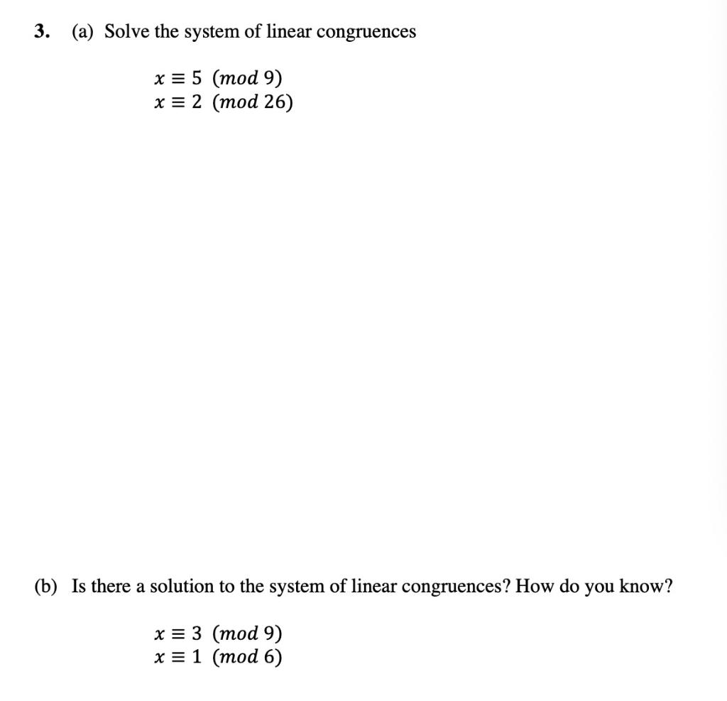 Solved 3. (a) Solve the system of linear congruences x = 5 | Chegg.com