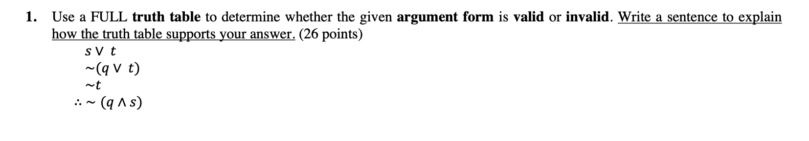 Solved Use a FULL truth table to determine whether the given | Chegg.com