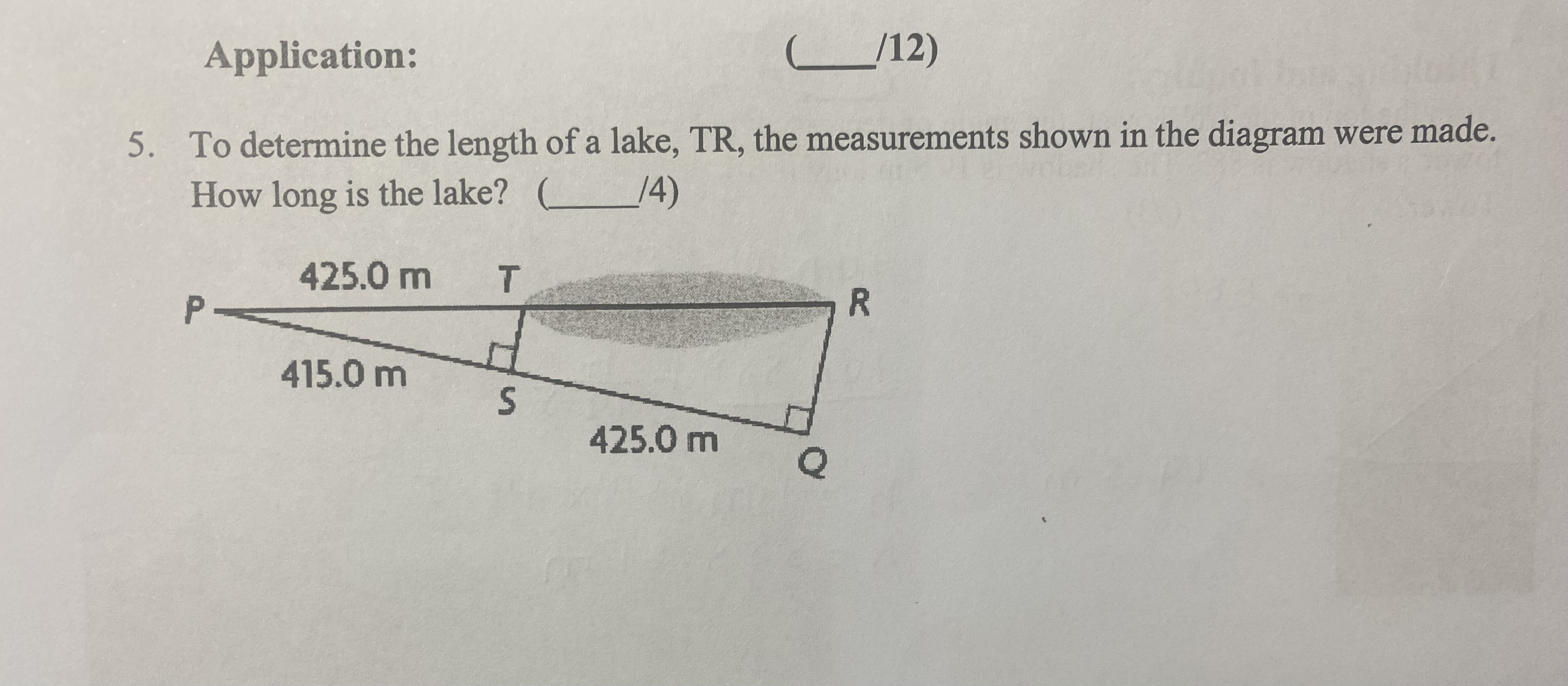 Solved To determine the length of a lake, TR, the | Chegg.com
