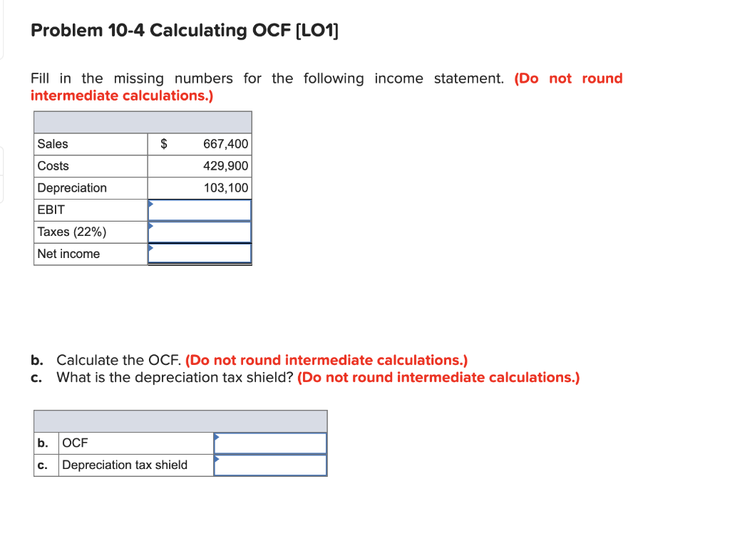 Solved Problem 10-4 Calculating OCF [LO1] Fill in the | Chegg.com