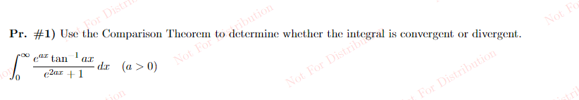 Solved Pr. \#1) Use the Comparison Theorem to determine | Chegg.com