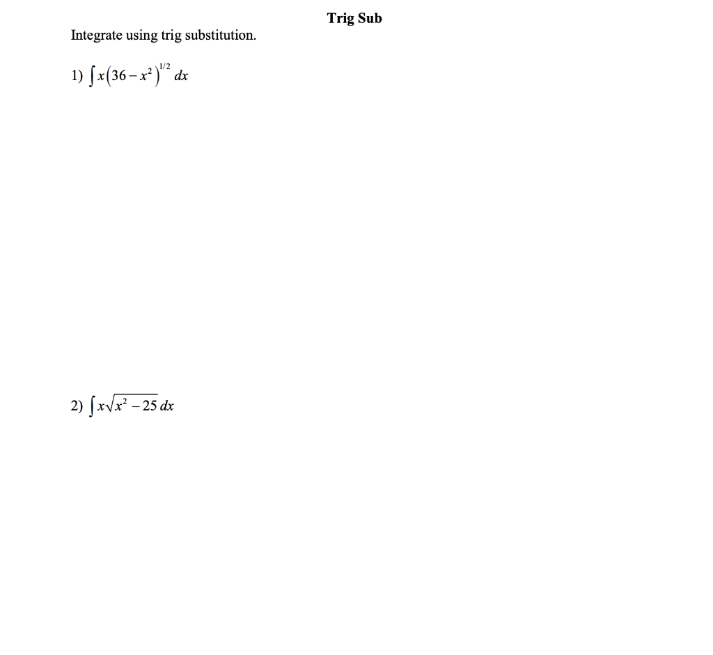 Solved Trig Sub Integrate Using Trig Substitution 1 x 36 Chegg solved-trig-sub-integrate-using-trig-substitution-1-x-36-chegg