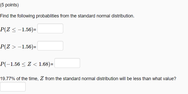 Solved Find the following probablities from the standard | Chegg.com