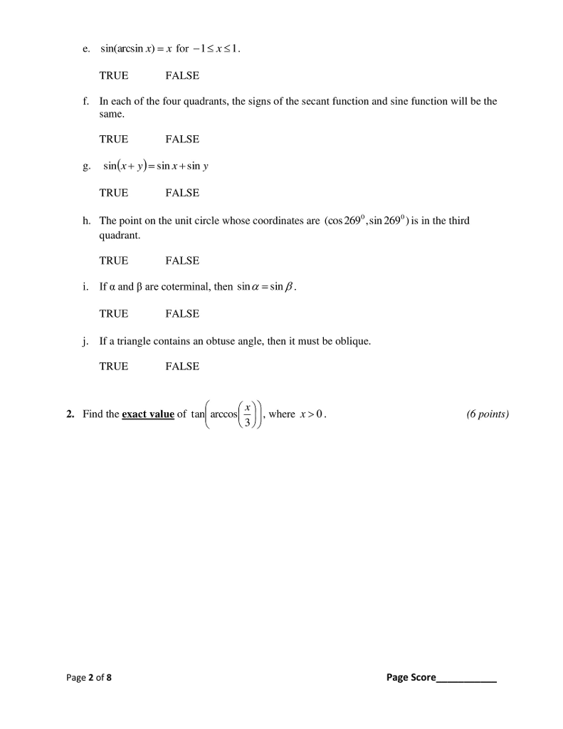 Solved E Sin Arcsin X X For 1sxs1 True False F In Each
