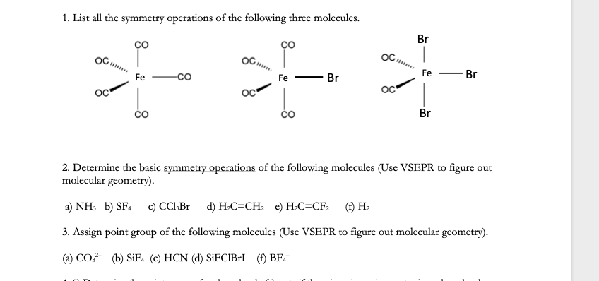 Solved 1. List all the symmetry operations of the following | Chegg.com