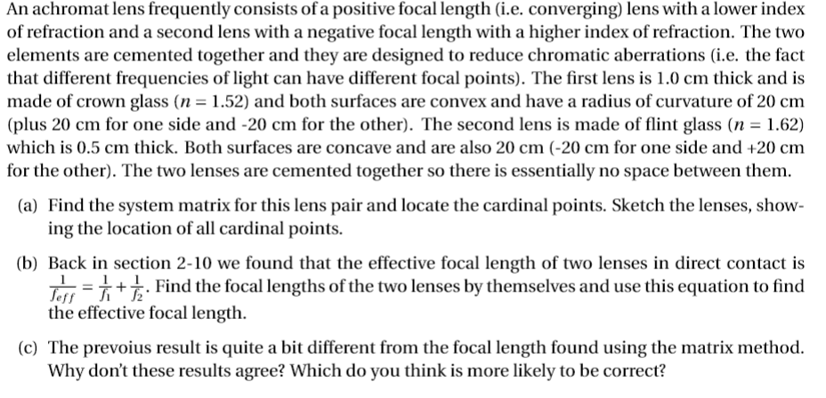 Solved An achromat lens frequently consists of a positive | Chegg.com