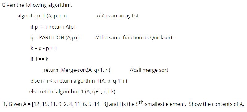 Solved Given the following algorithm. algorithm_1 (A, p, r, | Chegg.com