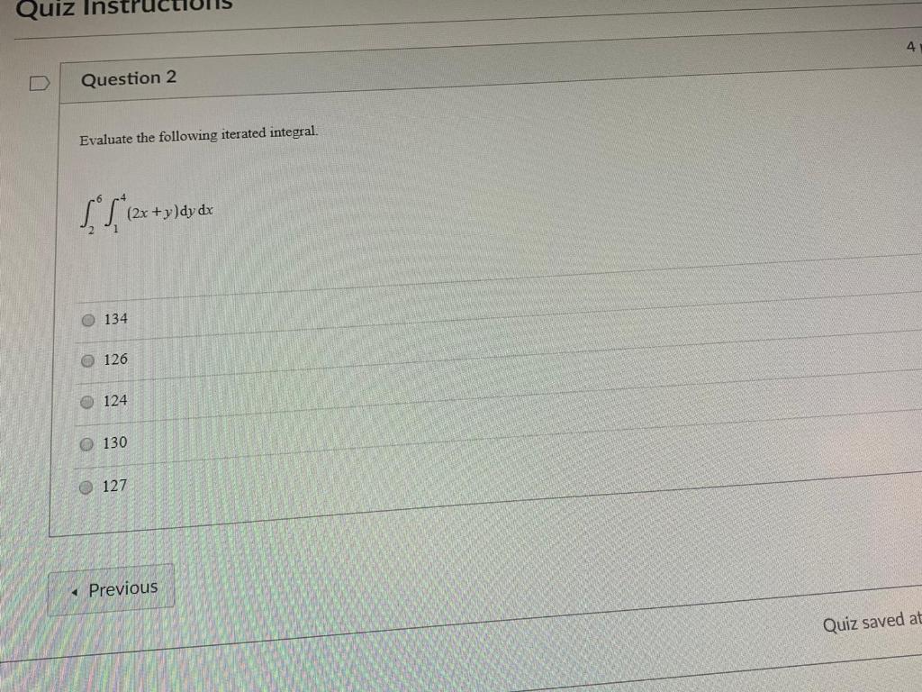 Solved Quiz Instructions Question 3 Use an iterated integral | Chegg.com
