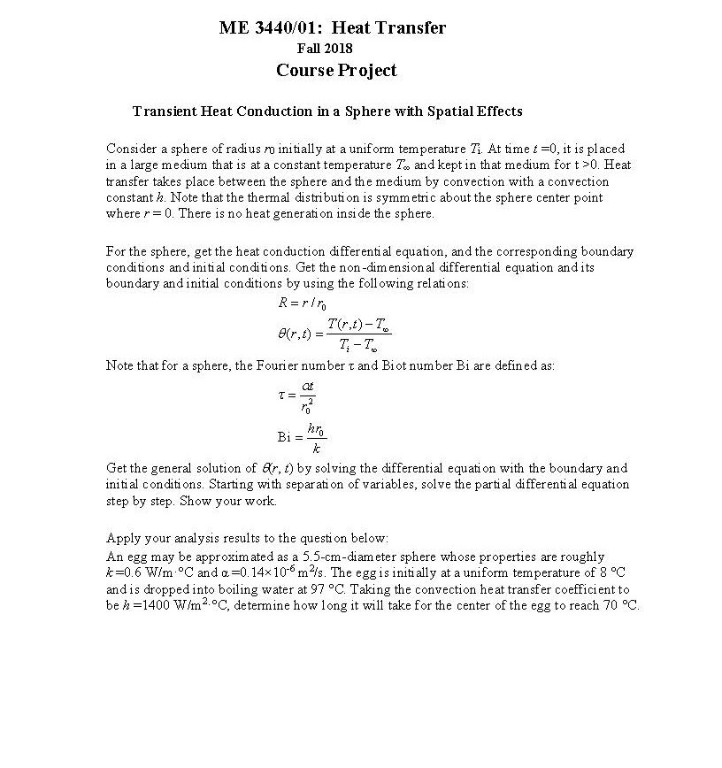 Solved ME 3440/01: Heat Transfer Fall 2018 Course Proiect | Chegg.com