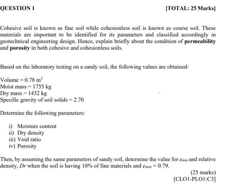 Solved QUESTION 1 [TOTAL: 25 Marks) Cohesive soil is known | Chegg.com