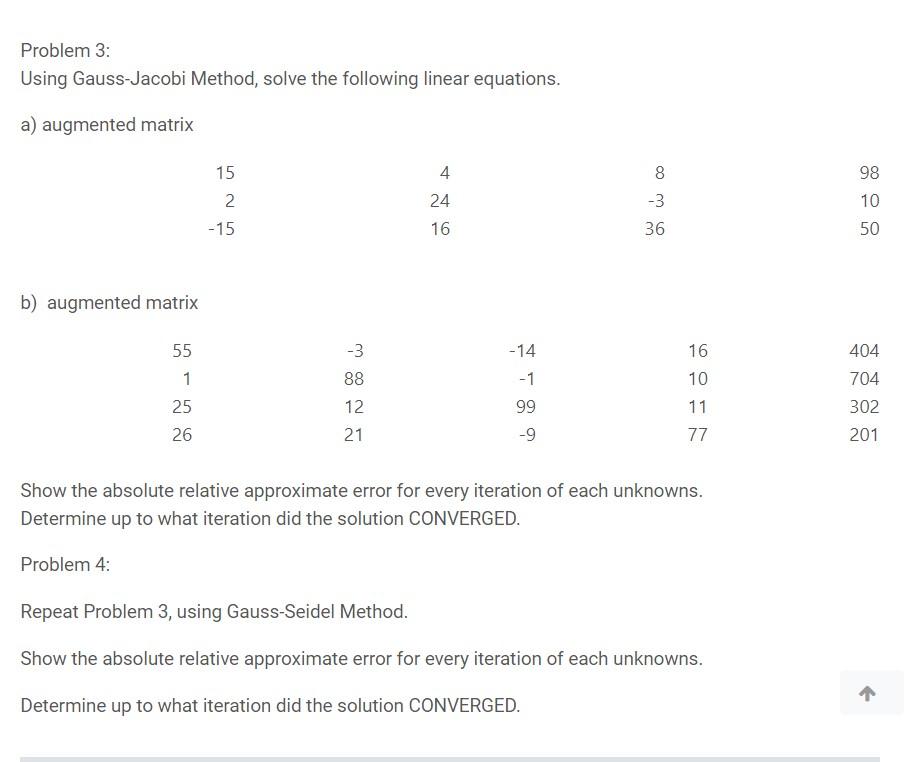 Solved Problem 3: Using Gauss-Jacobi Method, solve the | Chegg.com