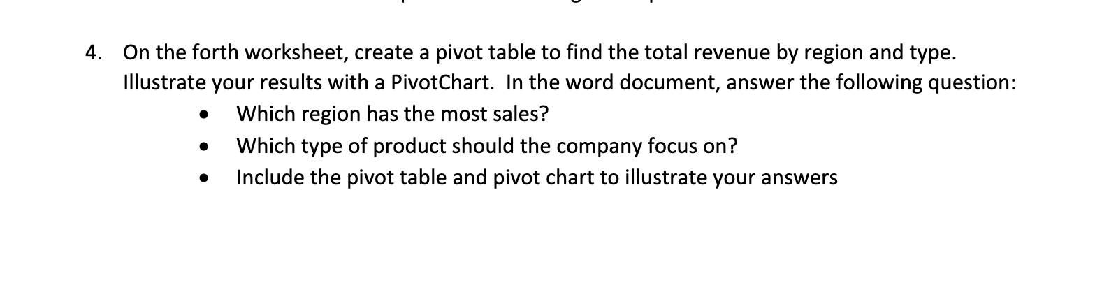 4. On the forth worksheet, create a pivot table to | Chegg.com