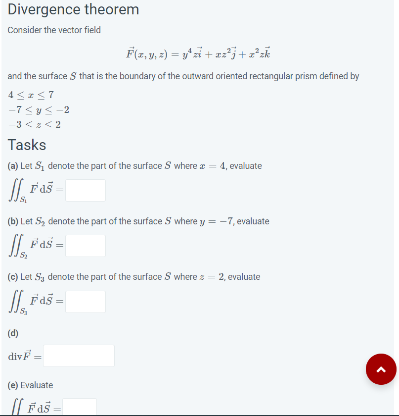 Solved Divergence theorem Consider the vector field | Chegg.com