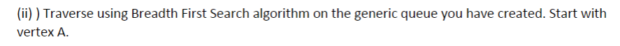 Solved 2. In the following graph (Write code in C)(ii) ) | Chegg.com