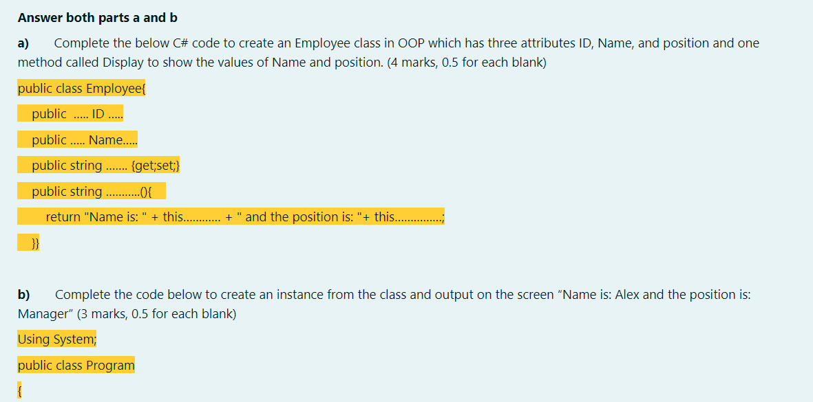 Solved Answer both parts a and b a) Complete the below C# | Chegg.com