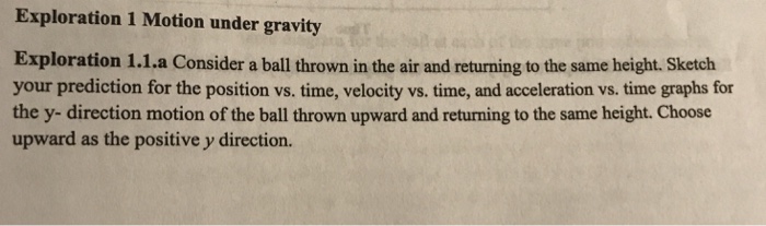 Solved Exploration 1 Motion under gravity Exploration 1.1.a | Chegg.com