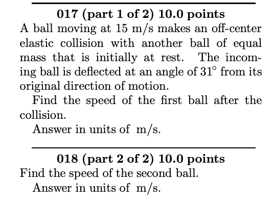 Solved 017 (part 1 ﻿of 2) 10.0 ﻿pointsA ball moving at 15ms | Chegg.com