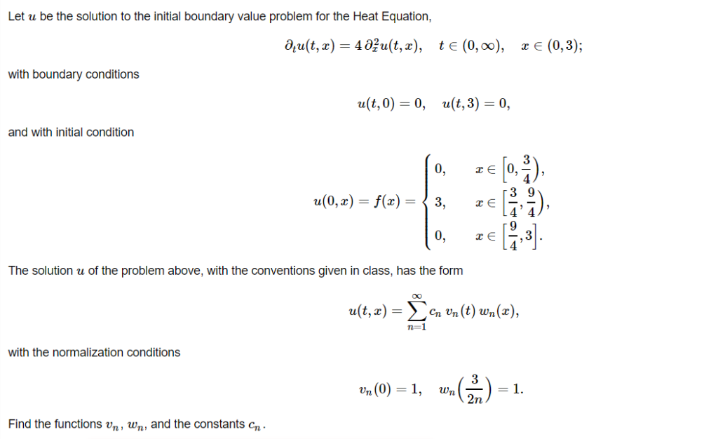 Solved Let u be the solution to the initial boundary value | Chegg.com