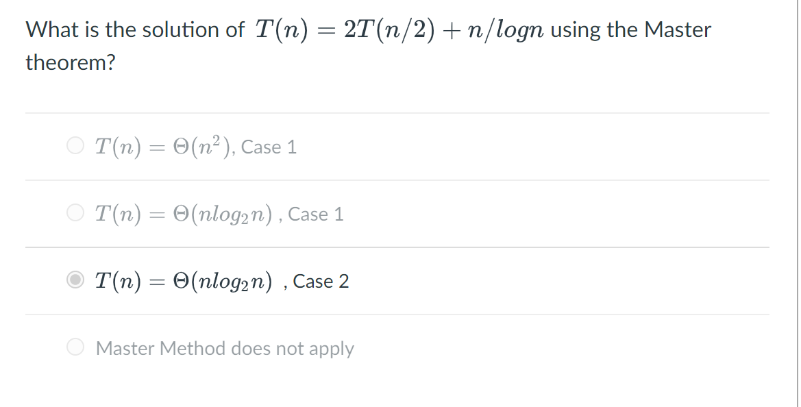 Solved What is the solution of T(n)=2T(n2)+nlogn ﻿using the | Chegg.com