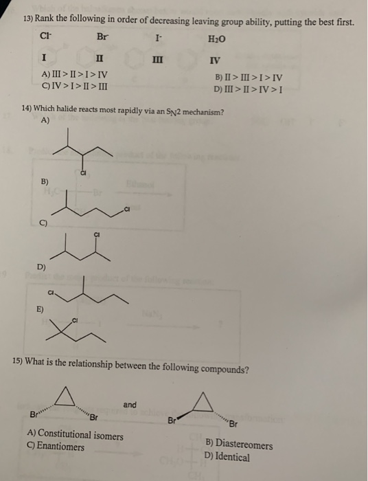 Solved 13) Rank the following in order of decreasing leaving | Chegg.com