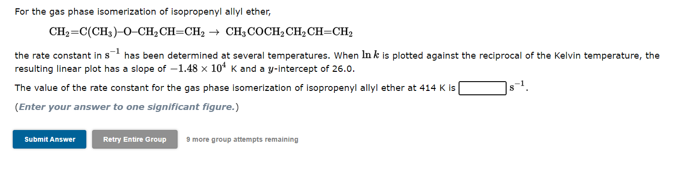 Solved For the gas phase isomerization of isopropenyl allyl | Chegg.com