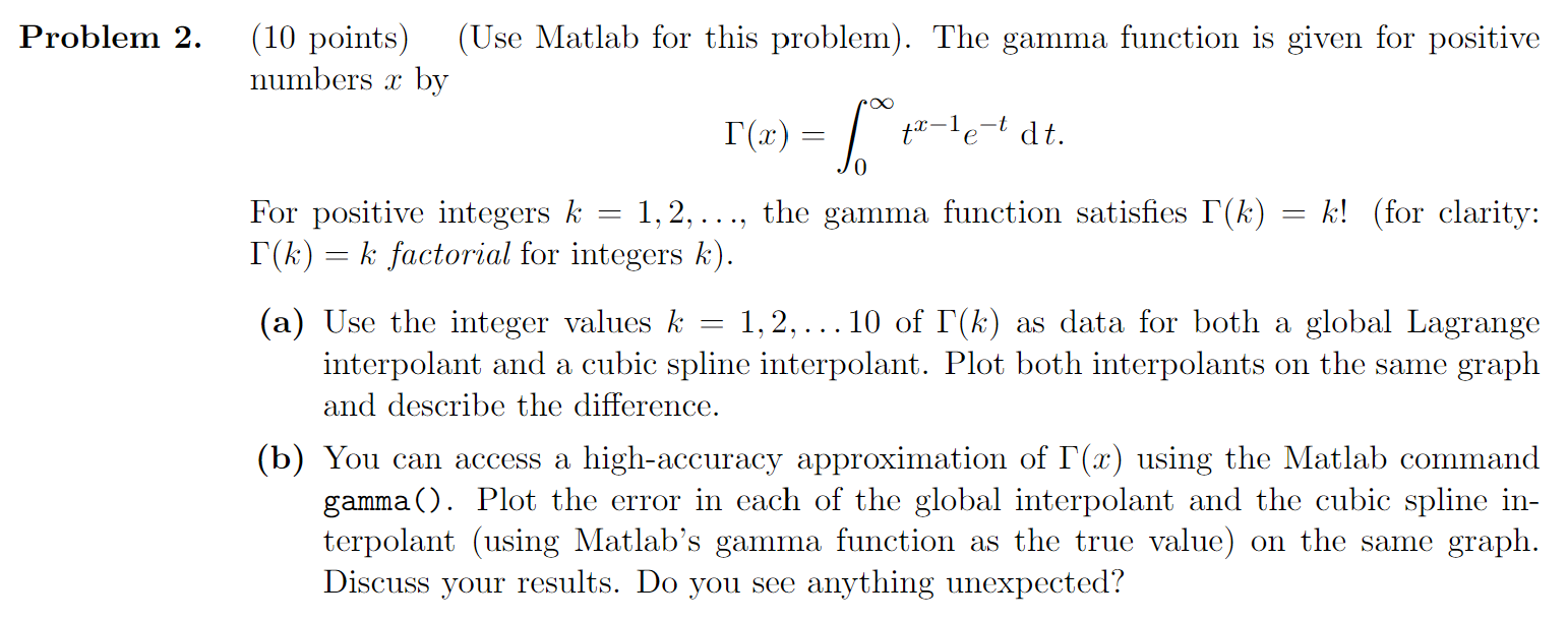 (10 points) (Use Matlab for this problem). The gamma | Chegg.com