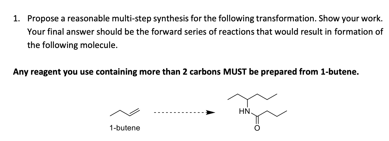 Solved 1. Propose a reasonable multi-step synthesis for the | Chegg.com