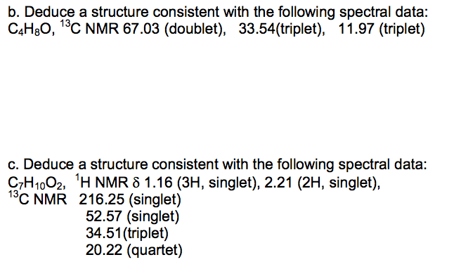 Solved b. Deduce a structure consistent with the following | Chegg.com