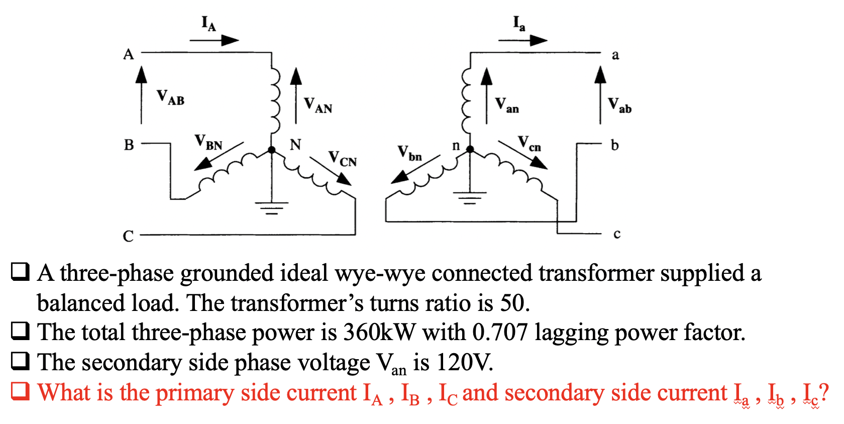 Solved IA а A Vab VAB VAN an b VBN n cn В C С OA three-phase | Chegg.com