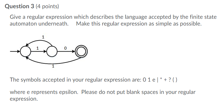 Solved Question 3 (4 points) Give a regular expression which | Chegg.com