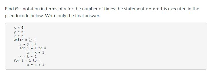 Solved Find Θ - notation in terms of n for the number of | Chegg.com