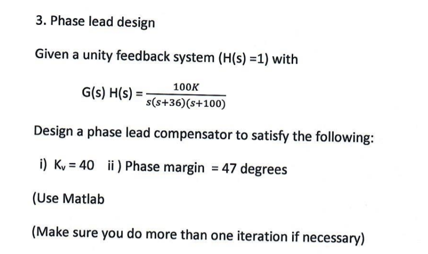 Solved 3. Phase lead design Given a unity feedback system | Chegg.com