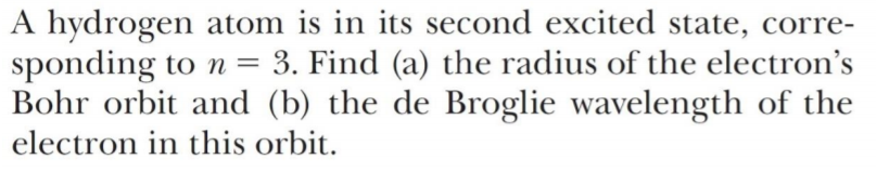 Solved A Hydrogen Atom Is In Its Second Excited State