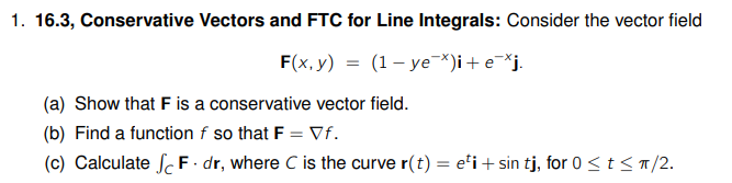 Solved 16.3, Conservative Vectors and FTC for Line | Chegg.com