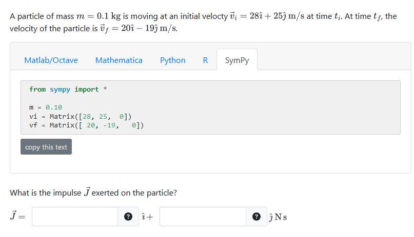 Solved A particle of mass m=0.1kg ﻿is moving at an initial | Chegg.com