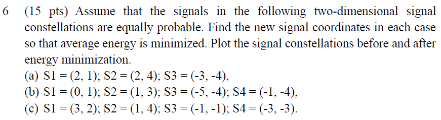 Solved (15 pts) Assume that the signals in the following | Chegg.com