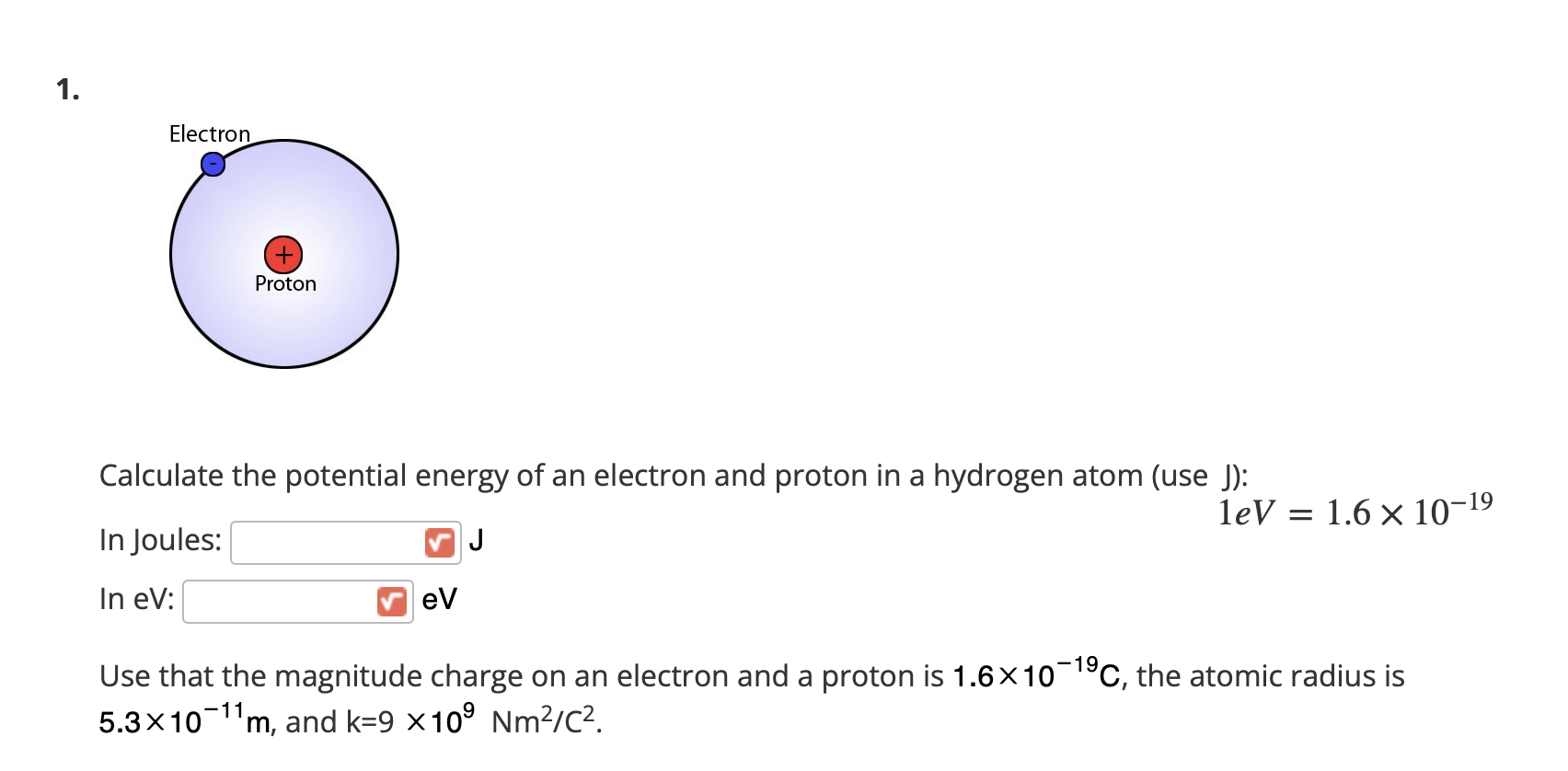 Solved 1. Electron Proton Calculate the potential energy of | Chegg.com