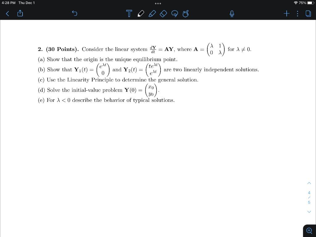 Solved 2. (30 Points). Consider the linear system dtdY=AY, | Chegg.com
