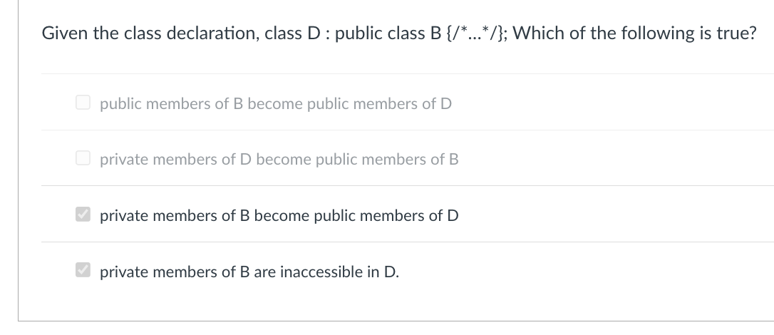 Solved Given The Class Declaration Class D Public Class