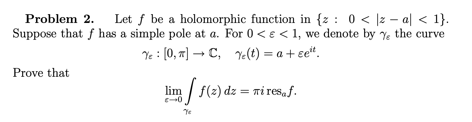 Solved : Problem 2. Let f be a holomorphic function in {z : | Chegg.com
