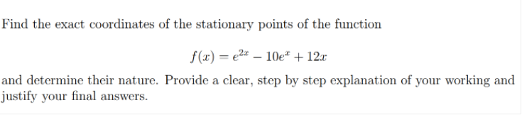 Solved Find the exact coordinates of the stationary points | Chegg.com