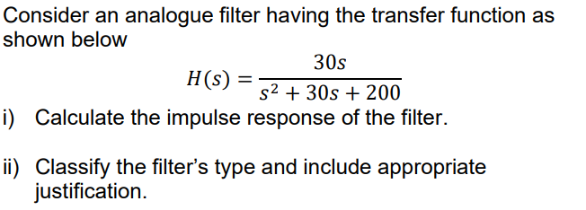 Solved Design a digital version of the analogue filter | Chegg.com
