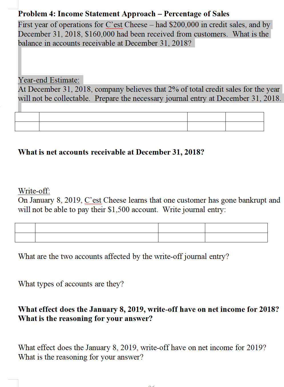 Solved Problem 4: Income Statement Approach – Percentage of | Chegg.com