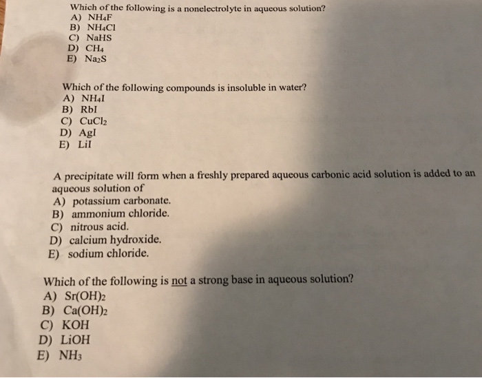 Solved Which of the following is a nonelectrolyte in aqueous | Chegg.com