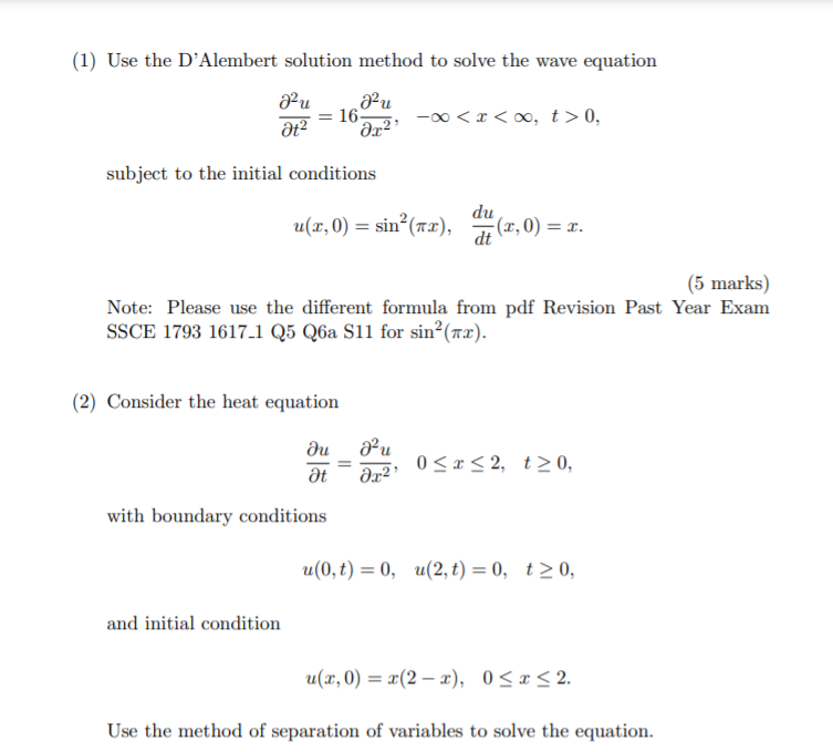 Solved (1) Use the D'Alembert solution method to solve the | Chegg.com