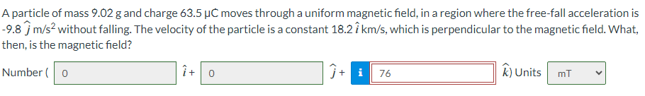 [Solved]: A particle of mass 9.02g and charge 63.5C moves t