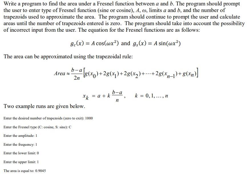 Solved Write a program to find the area under a Fresnel | Chegg.com