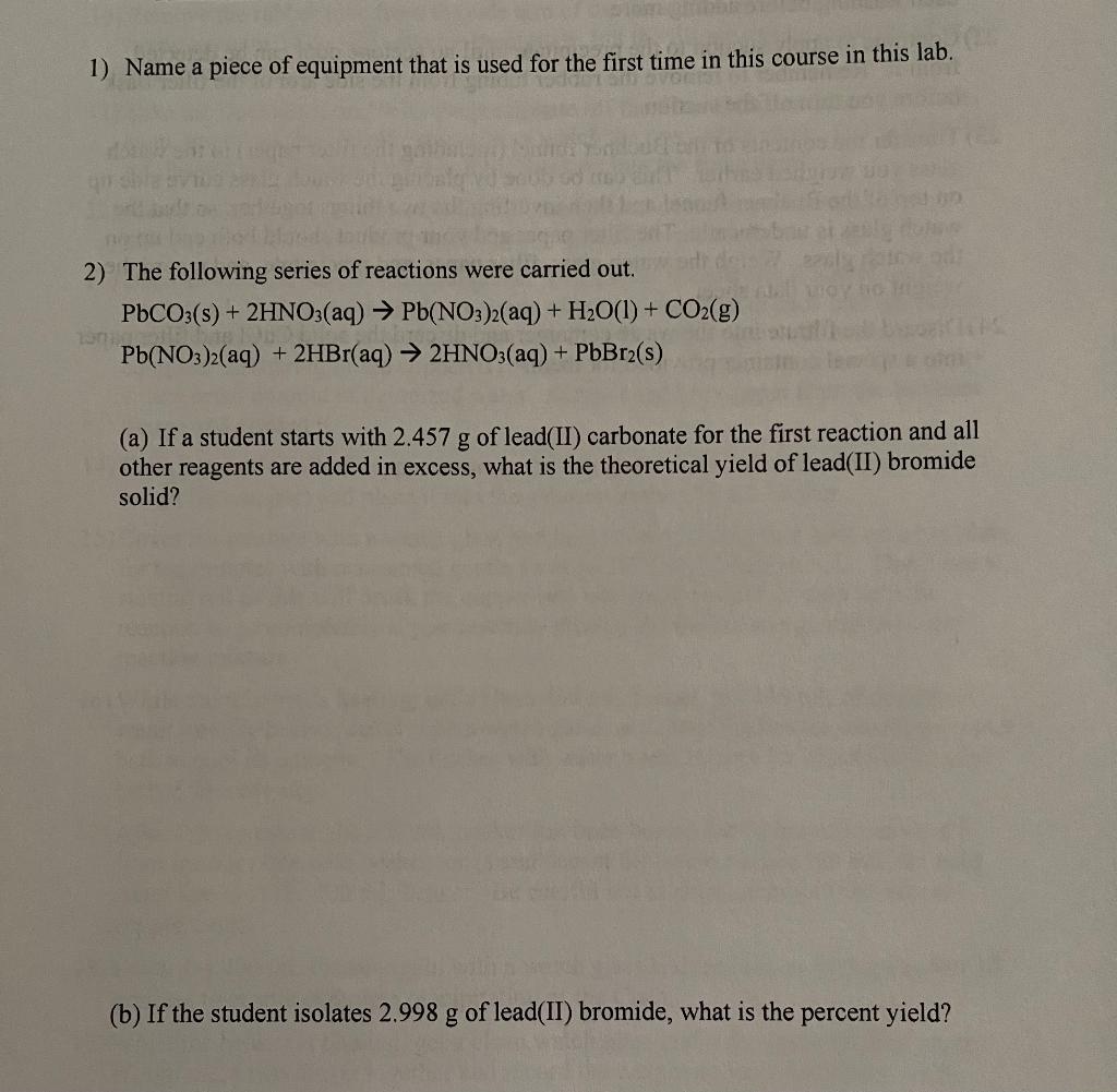 Solved 1) Name a piece of equipment that is used for the | Chegg.com