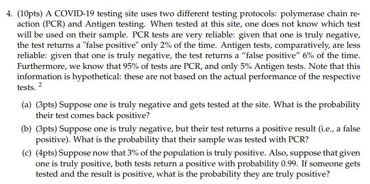 Solved 4. (10pts) A COVID-19 testing site uses two different | Chegg.com