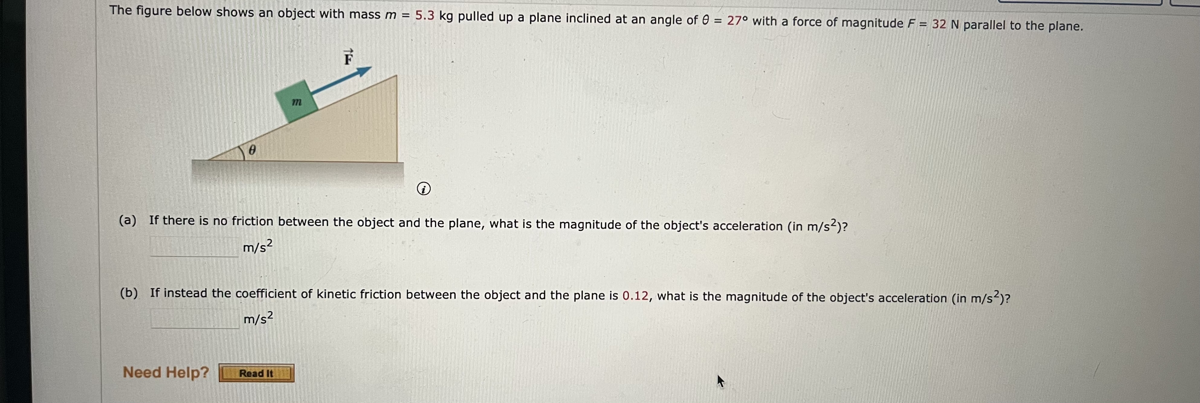 Solved The figure below shows an ﻿object with mass m=5.3kg | Chegg.com